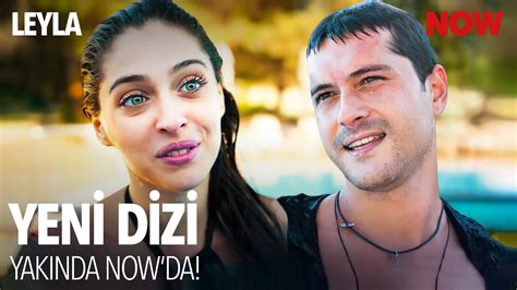 Leyla İlk Bölümüyle Yakında Nowda 💥 Youtube