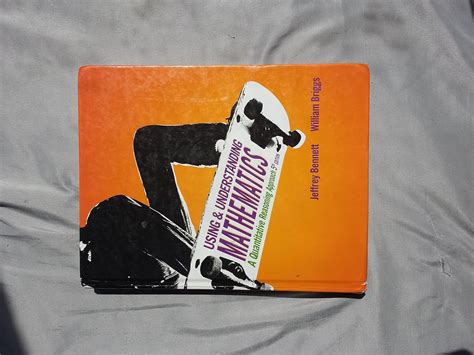 Buy Using And Understanding Mathematics A Quantitative Reasoning