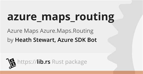 Azuremapsrouting — Rust Application Librs