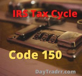 Code 150 On IRS Transcript What Does It Mean