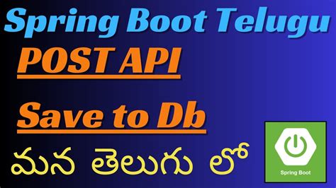 21 Springboot Tutorials Telugu Post Api Springboot Post Api To