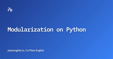Modularization On Python