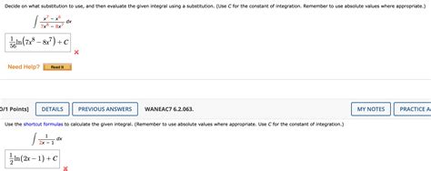 Solved ∫7x8−8x7x7−x6dx 561ln(7x8−8x7)+C × WANEAC7 6.2.063. | Chegg.com