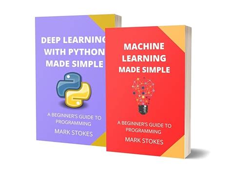 machine learning and deep learning with python a beginner s guide to programming 2 books in 1