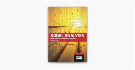 ‎nodal Analysis Of Oil And Gas Production Systems On Apple Books