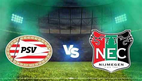 Wedden Op Psv Nec 50x Je Inzet