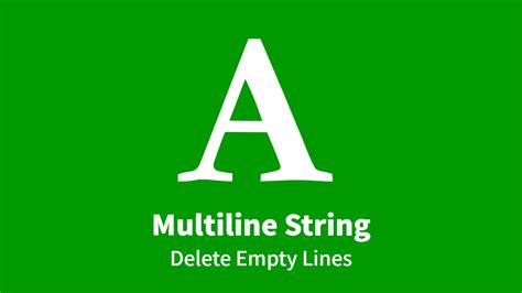 Multiline String Delete Empty Lines Questetra Support