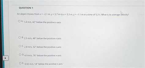 solved question 1an object moves from x 2 1m y 3 7m ﻿to