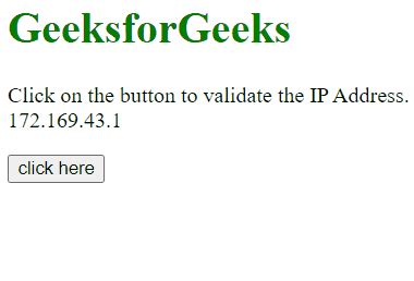 How To Check For Ip Address Using Regular Expression In Javascript Geeksforgeeks