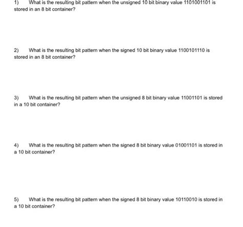 Solved What Is The Resulting Bit Pattern When The Chegg