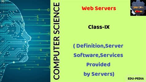 Web Servers Class Ix Computer Science Youtube