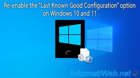 re enable the last known good configuration option on windows 10 and