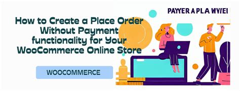 How To Create A Place Order Without Payment Functionality For Woocommerce Easily Nitin Prakash