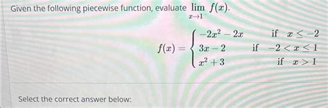 solved given the following piecewise function evaluate