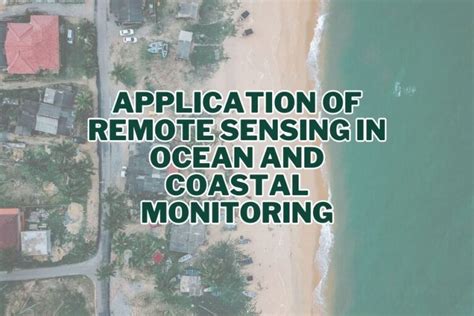 11 Application Of Remote Sensing In Ocean And Coastal Monitoring