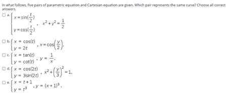 solved in what follows five pairs of parametric equation