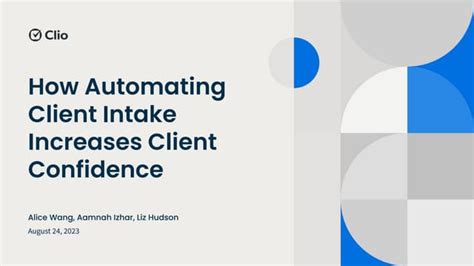 How Automating Client Intake Increases Client Confidence Ppt