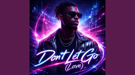Dont Let Go Love Youtube