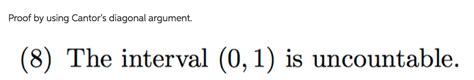 Solved Proof By Using Cantor S Diagonal Argument 8 The Chegg Com