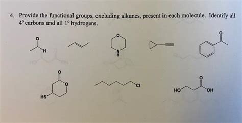 Provide the functional groups, excluding alkanes, | Chegg.com