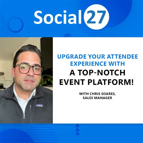 [video] Christopher Soares On Linkedin Upgrade Your Attendee Experience With A Top Notch Event