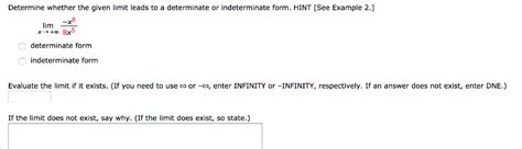 Solved Determine Whether The Given Limit Leads To A