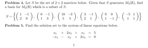 solved problem 4 let s be the set of 2 x 2 matrices below