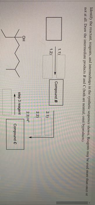 Solved Identify The Reactant Reagent And Intermediates In