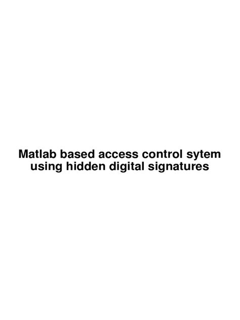 PDF Matlab Based Access Control Sytem Using Hidden Digital Signatures DOKUMEN TIPS