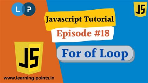 for of loop 18 javascript tutorial for beginners javascript tutorial learning points