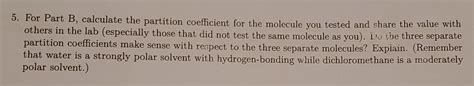5 For Part B Calculate The Partition Coefficient