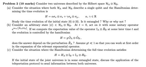 Solved Problem 2 10 Marks Consider Two Universes Described By The
