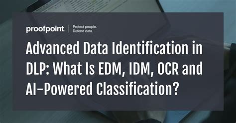 Proofpoint On Linkedin Advanced Data Classification In Dlp What Is Edm Idm Ocr And Ai Powered Proofpoint On Linkedin Advanced Data Classification In Dlp What Is Edm Idm Ocr And Ai Powered