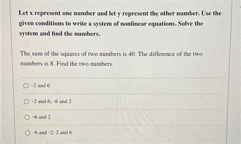 Solved Let X Represent One Number And Let Y Represent The Chegg Com