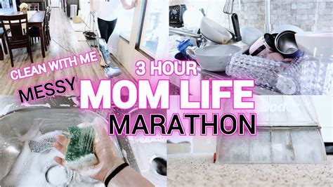 Mom Life Marathon Clean With Me 3 Hour Cleaning Motivation Messy