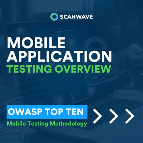 Scanwave On Linkedin Safeguarding Mobile Apps With Owasp Owasp The
