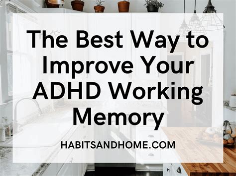 The Best Way To Improve Your Adhd Working Memory