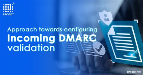 Progist On Linkedin Cybersecurity Emailsecurity Dmarc Validation Email