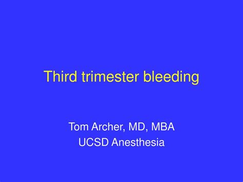 Ppt Third Trimester Bleeding Powerpoint Presentation Free Download