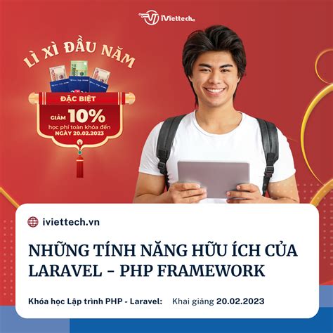 NhỮng TÍnh NĂng HỮu Ích CỦa Laravel Iviettech Iviettech