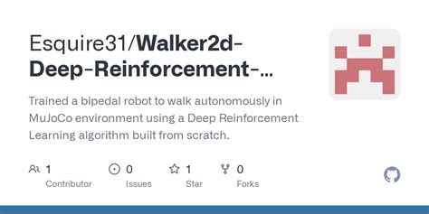 Github Esquire31walker2d Deep Reinforcement Learning Trained A Bipedal Robot To Walk