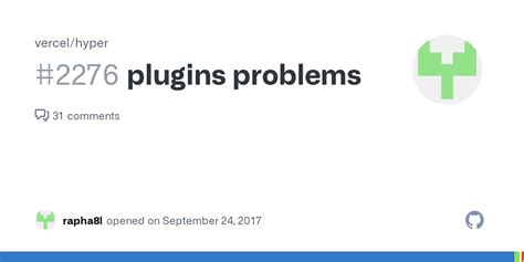 plugins problems · issue 2276 · vercel hyper · github