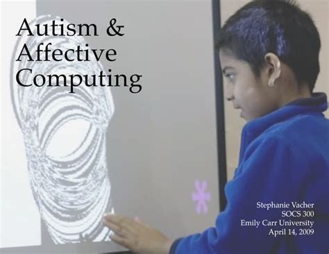 Autism Spectrum Disorder Affective Computing 2 Ppt