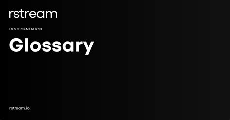 Glossary Rstream