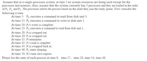 assume that in a single processor system at time 5