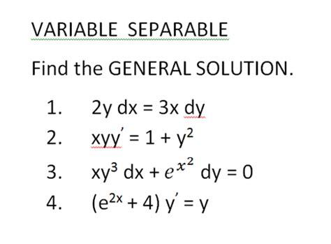 solved variable separable find the general solution 1 2
