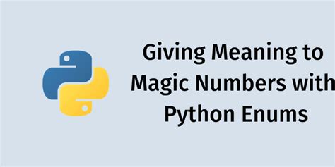 giving meaning to magic numbers with python enums dev community