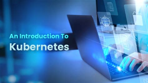 An Introduction To Kubernetes IPSpecialist