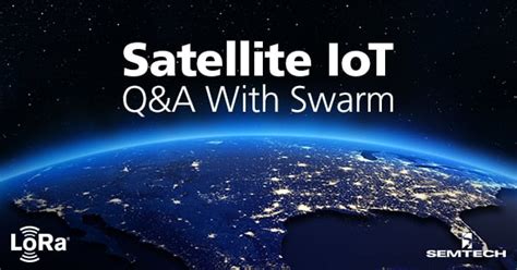 Satellite Iot Qanda With Swarm