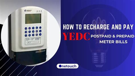 How To Recharge Yedc Meter Postpaid And Prepaid Meter Onetouchng